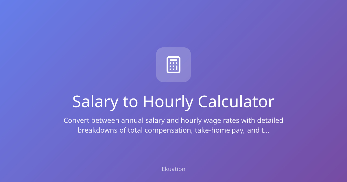 Salary to Hourly Calculator | Ekuation